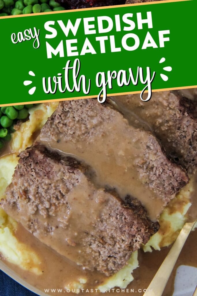 Swedish Meatloaf Recipe - Our Tasty Kitchen